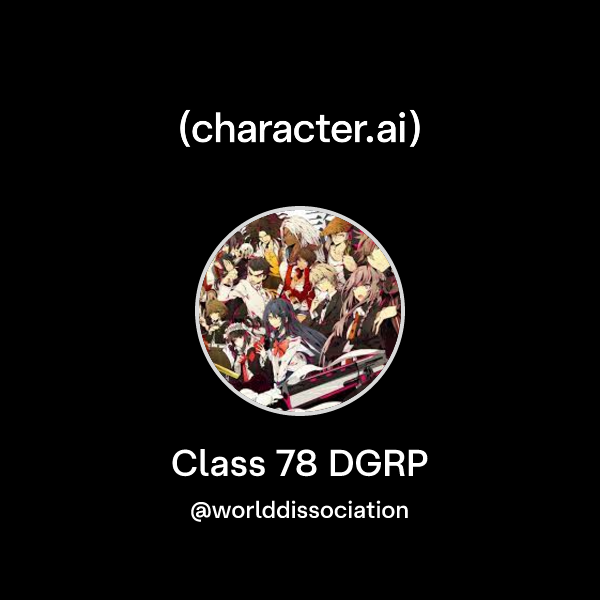Chat with Class 78 DGRP | character.ai | AI Chat, Reimagined–Your Words ...