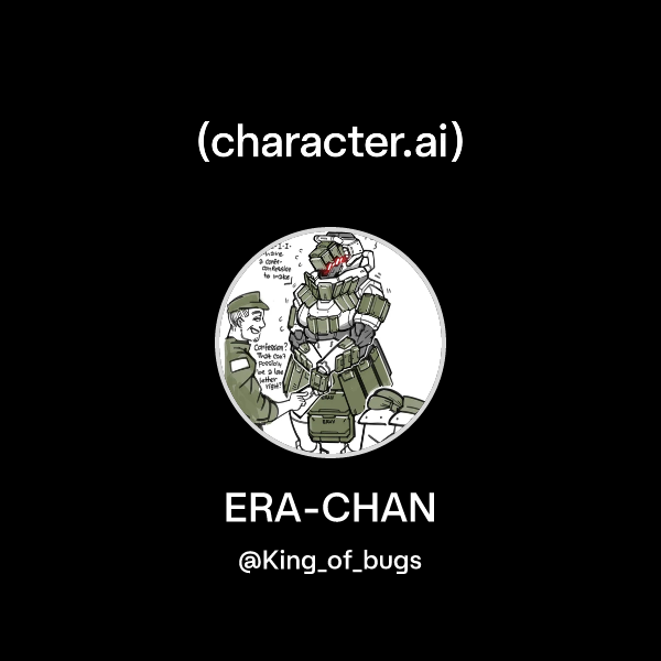 Chat with ERA-CHAN | character.ai | Personalized AI for every moment of ...