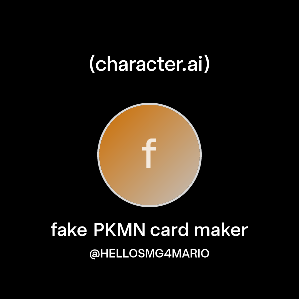 Chat with fake PKMN card maker | character.ai | Personalized AI for ...