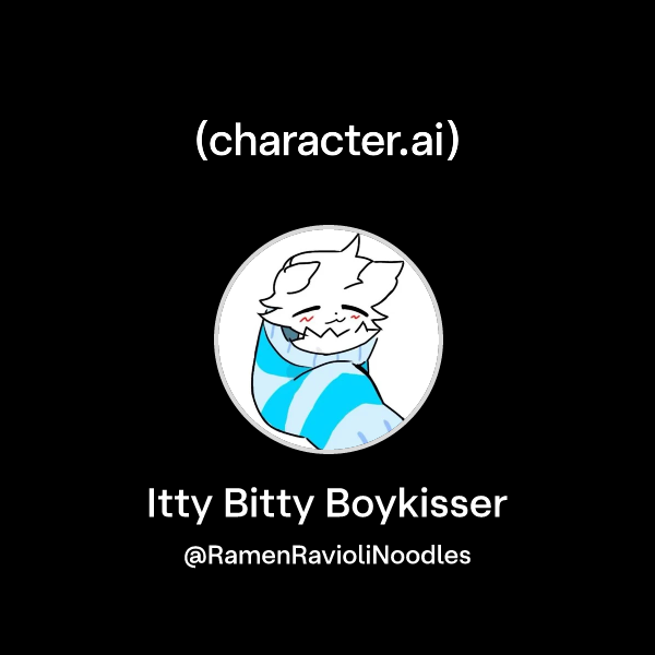 Chat with Itty Bitty Boykisser | character.ai | AI Chat, Reimagined ...