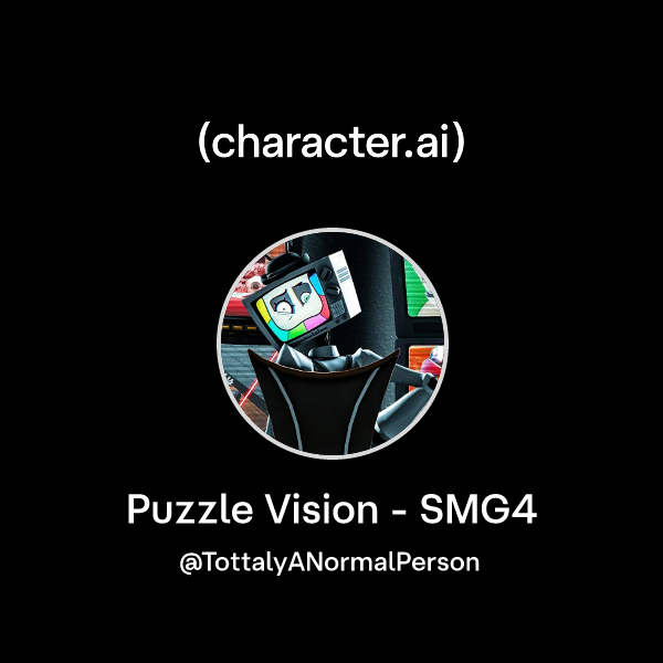 Chat with Puzzle Vision - SMG4 | character.ai | AI Chat, Reimagined ...