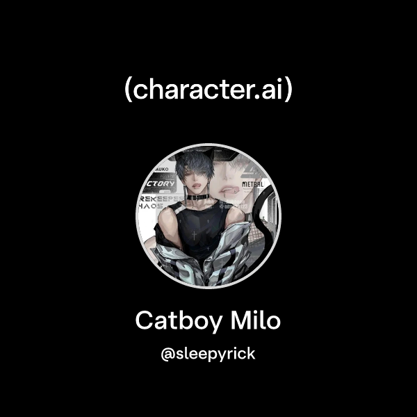 Chat with Catboy Milo | character.ai | Personalized AI for every moment ...