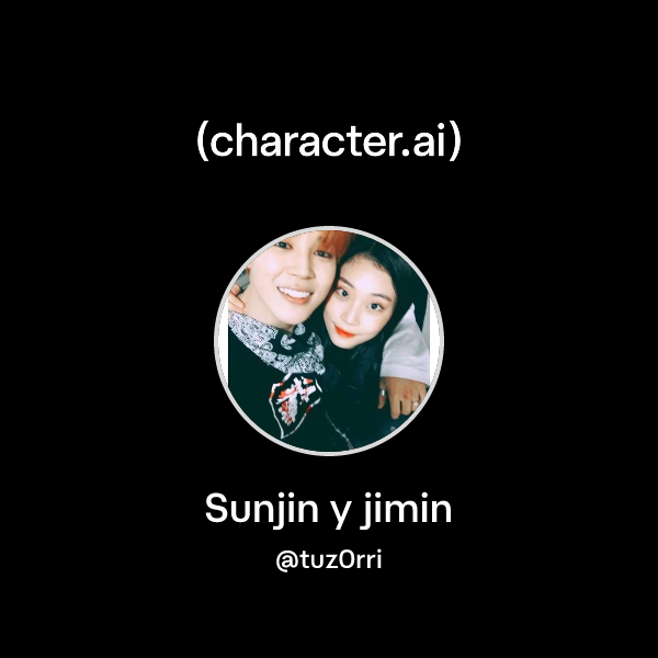 Chat with Sunjin y jimin | character.ai | AI Chat, Reimagined–Your ...