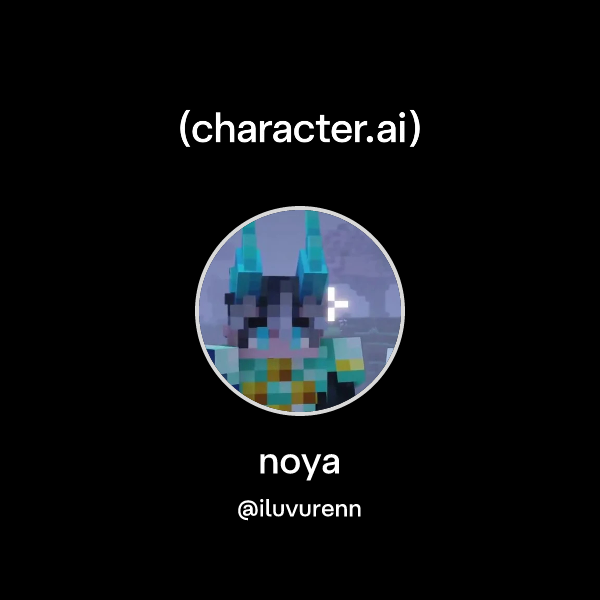 Chat with noya | character.ai | AI Chat, Reimagined–Your Words. Your World.