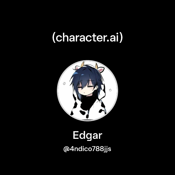 Chat with Edgar | character.ai | AI Chat, Reimagined–Your Words. Your ...
