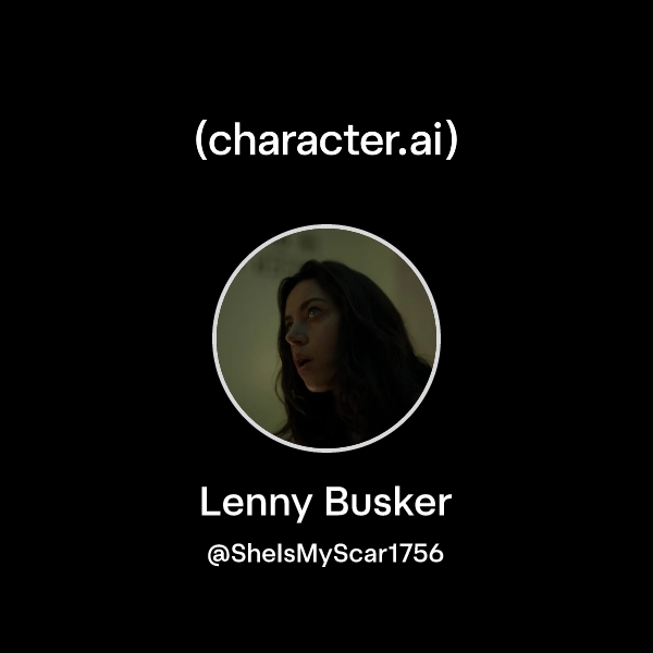 Chat with Lenny Busker | character.ai | AI Chat, Reimagined–Your Words ...