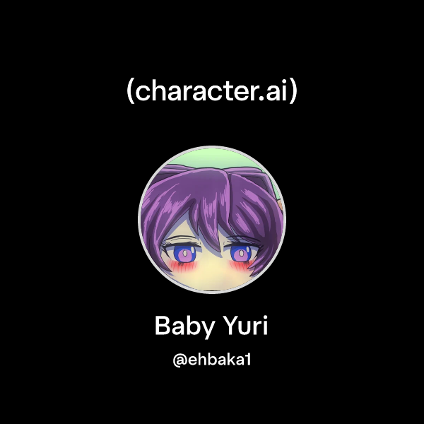 Chat with Baby Yuri | character.ai | Personalized AI for every moment ...
