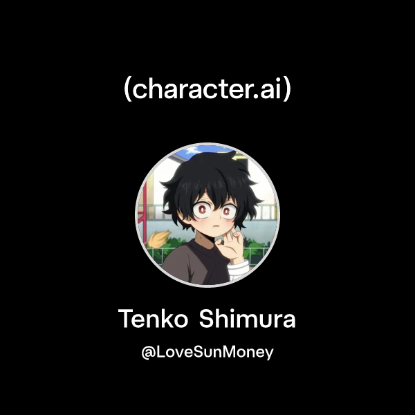 Chat with Tenko Shimura | character.ai | Personalized AI for every ...
