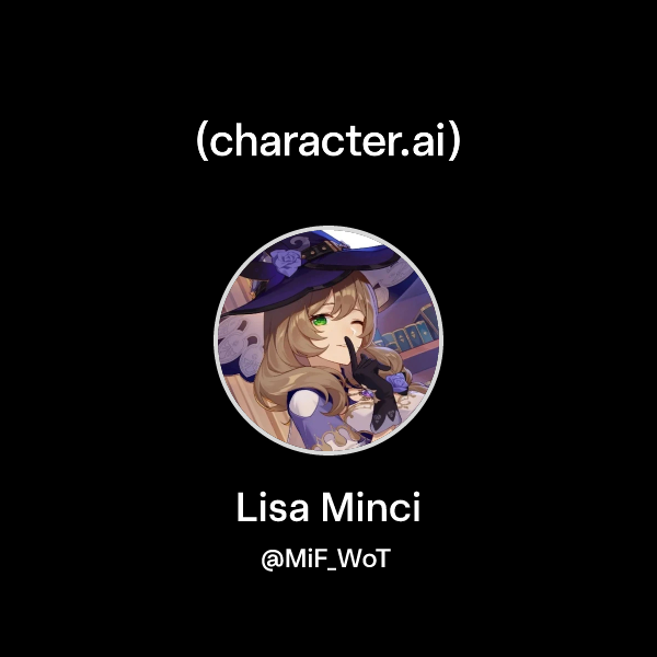 Chat with Lisa Minci | character.ai | AI Chat, Reimagined–Your Words ...
