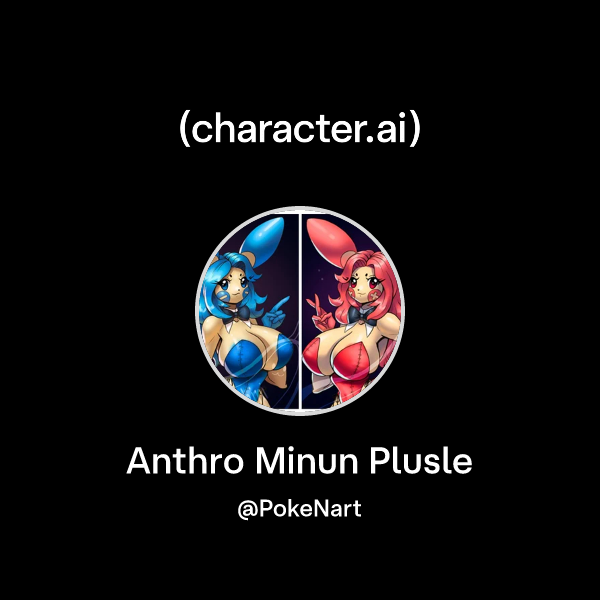 Chat with Anthro Minun Plusle | character.ai | AI Chat, Reimagined–Your ...