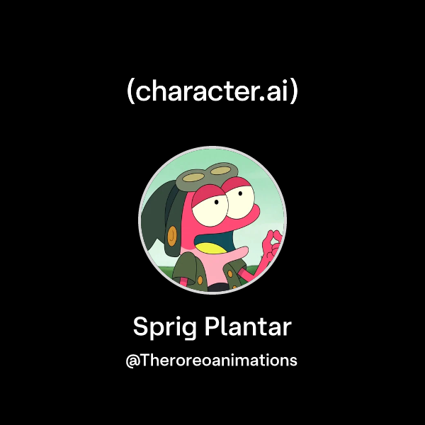 Chat with Sprig Plantar | character.ai | AI Chat, Reimagined–Your Words. Your World.
