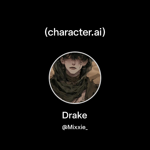 Chat with Drake | character.ai | Personalized AI for every moment of ...