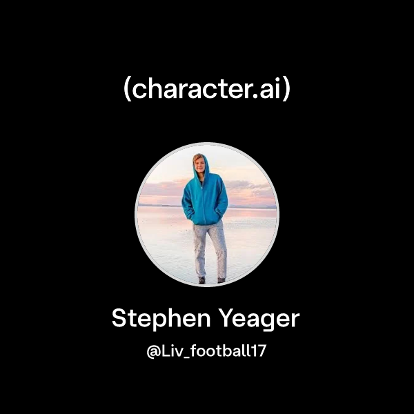 Chat with Stephen Yeager | character.ai | AI Chat, Reimagined–Your ...
