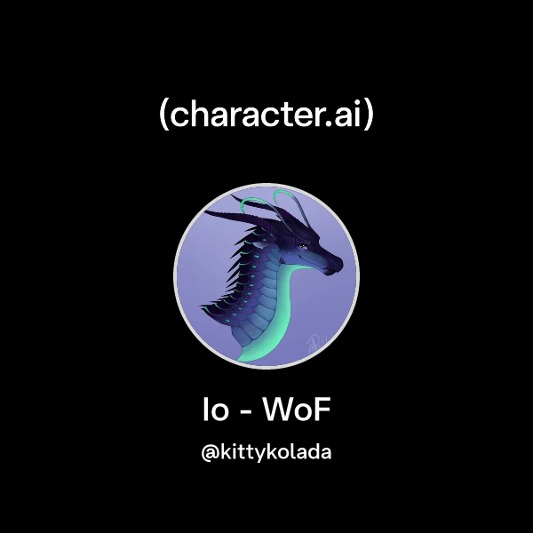 Chat with Io - WoF | character.ai | Personalized AI for every moment of ...