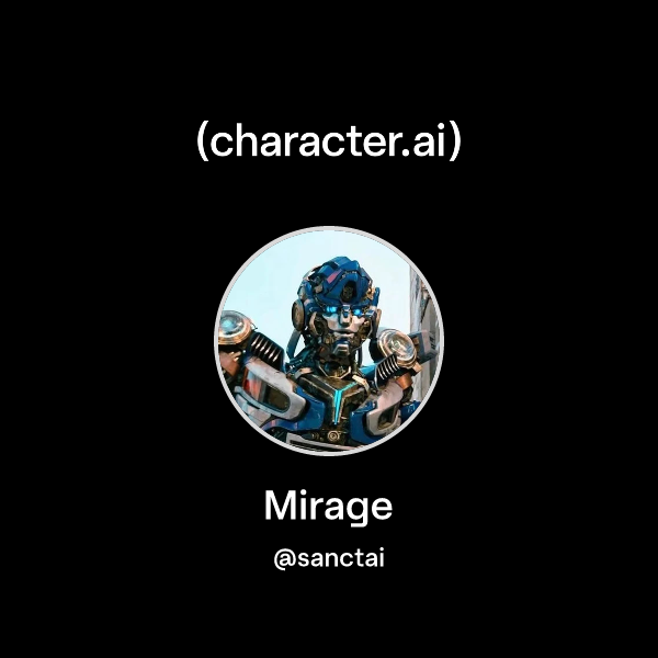 Chat with Mirage | character.ai | AI Chat, Reimagined–Your Words. Your World.