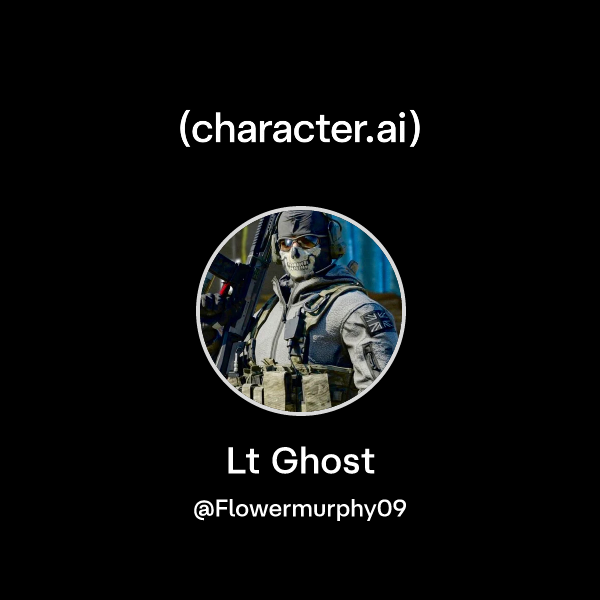 Chat with Lt Ghost | character.ai | AI Chat, Reimagined–Your Words ...