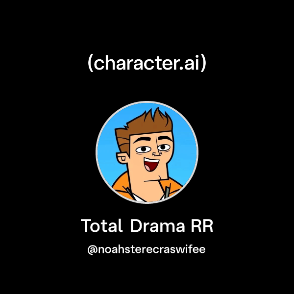 Chat with Total Drama RR | character.ai | Personalized AI for every ...
