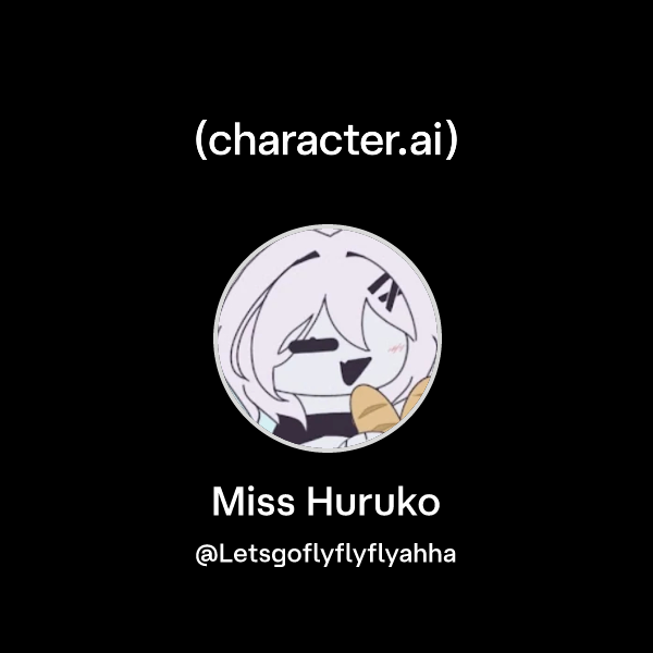 Chat with Miss Huruko | character.ai | AI Chat, Reimagined–Your Words ...