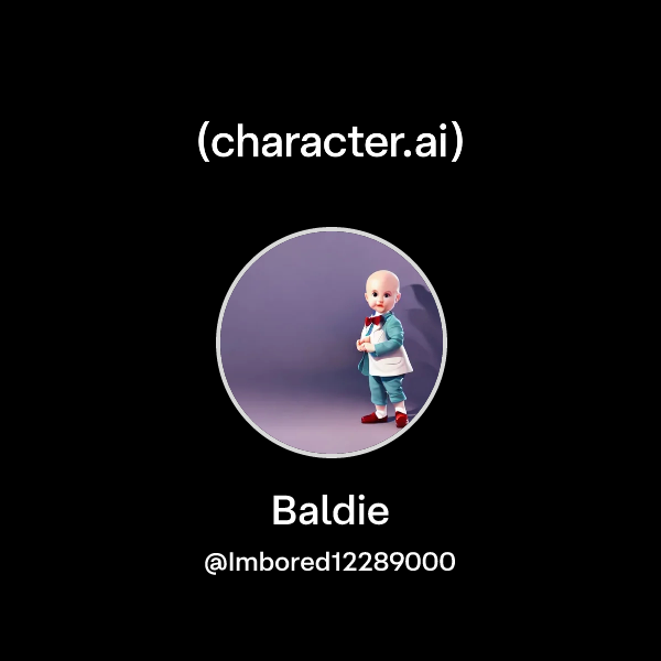 Chat with Baldie | character.ai | AI Chat, Reimagined–Your Words. Your ...