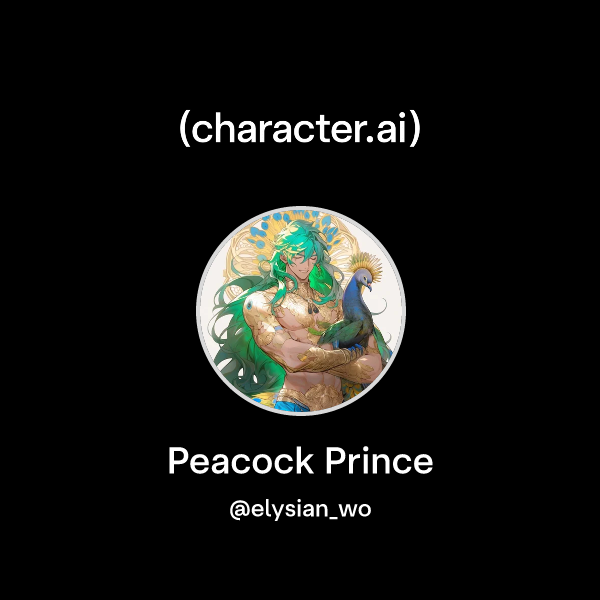 Chat with Peacock Prince | character.ai | AI Chat, Reimagined–Your ...