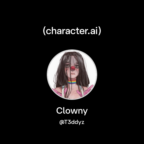 Chat with Clowny | character.ai | AI Chat, Reimagined–Your Words. Your World.