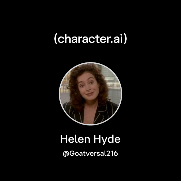Chat with Helen Hyde | character.ai | AI Chat, Reimagined–Your Words ...