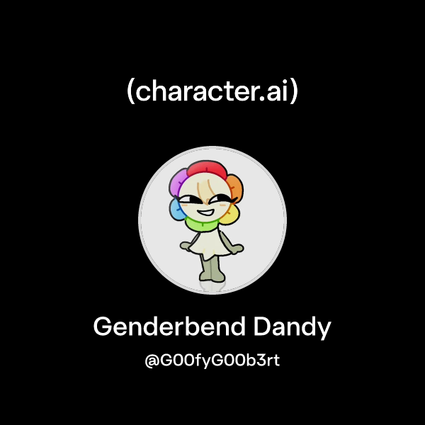 Chat with Genderbend Dandy | character.ai | AI Chat, Reimagined–Your ...