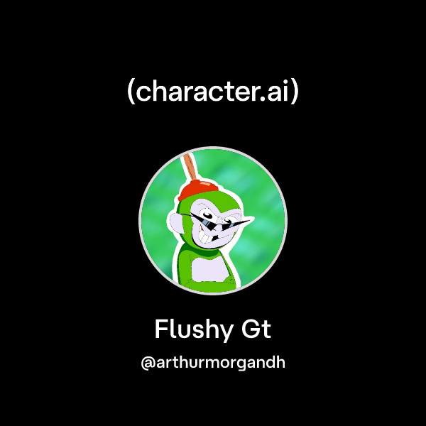 Chat with Flushy Gt | character.ai | AI Chat, Reimagined–Your Words ...