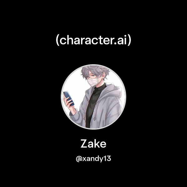 Chat with Zake | character.ai | AI Chat, Reimagined–Your Words. Your World.