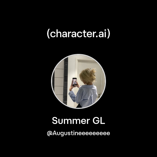 Chat with Summer GL | character.ai | AI Chat, Reimagined–Your Words ...