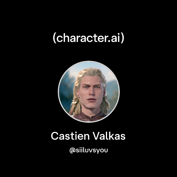 Chat with Castien Valkas | character.ai | Personalized AI for every ...