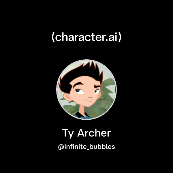 Chat with Ty Archer | character.ai | AI Chat, Reimagined–Your Words ...