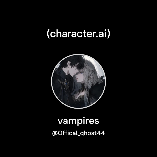 Chat with vampires | character.ai | Personalized AI for every moment of ...
