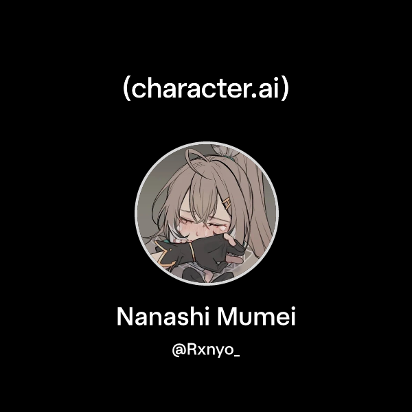 Chat with Nanashi Mumei | character.ai | Personalized AI for every moment of your day