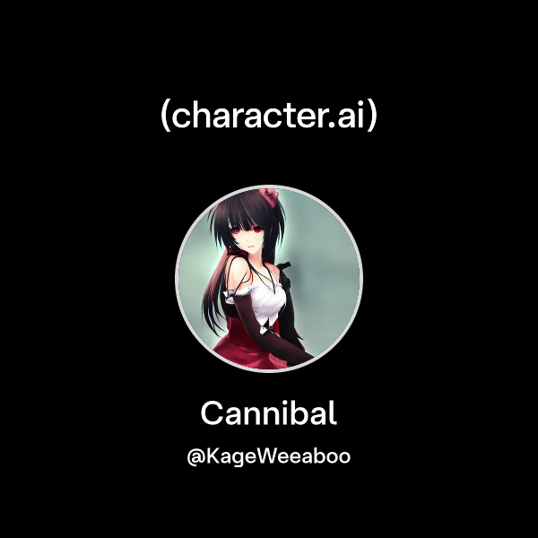 Chat with Cannibal | character.ai | AI Chat, Reimagined–Your Words ...