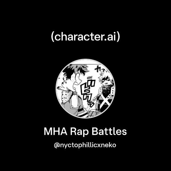 Chat with MHA Rap Battles | character.ai | AI Chat, Reimagined–Your ...