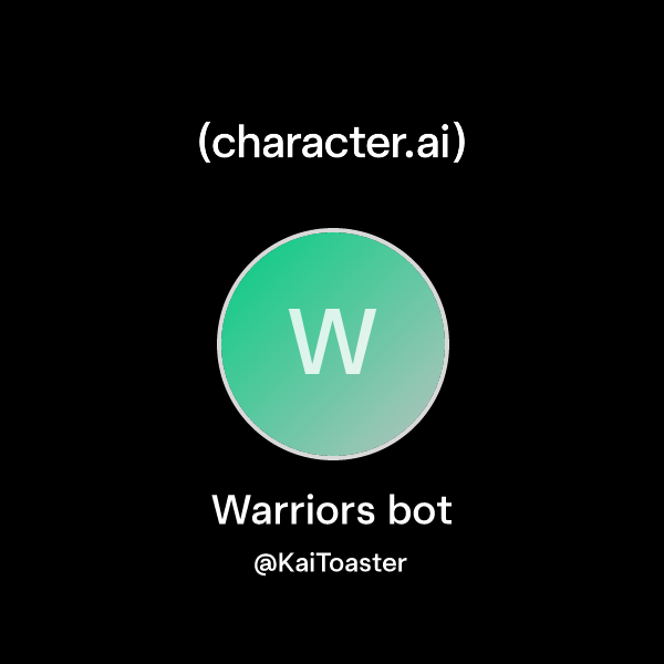 Chat with Warriors bot | character.ai | Personalized AI for every moment of your day