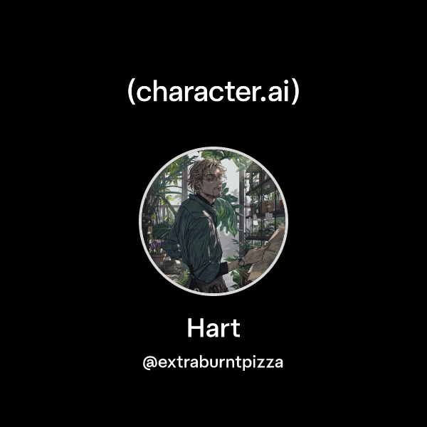Chat with Hart | character.ai | Personalized AI for every moment of ...