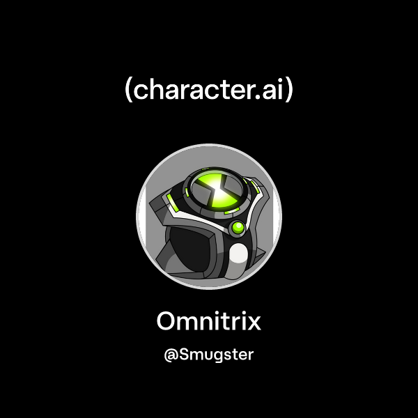 Chat with Omnitrix | character.ai | AI Chat, Reimagined–Your Words ...