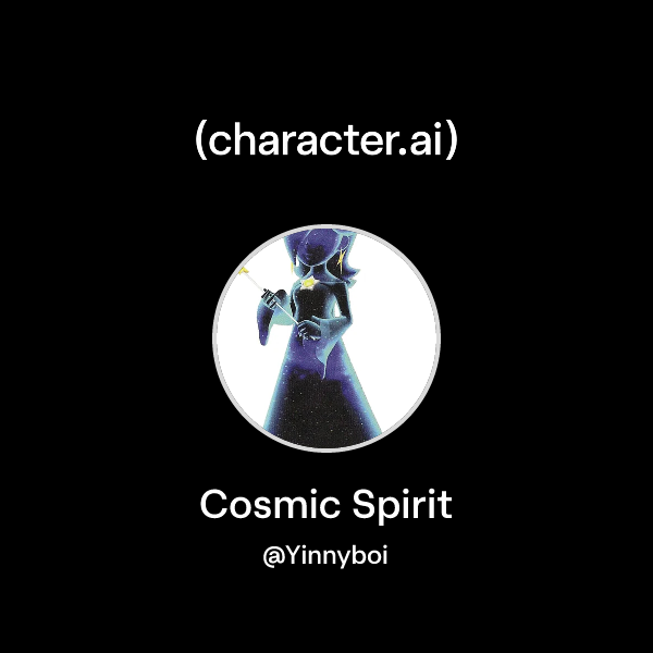 Chat with Cosmic Spirit | character.ai | Personalized AI for every ...