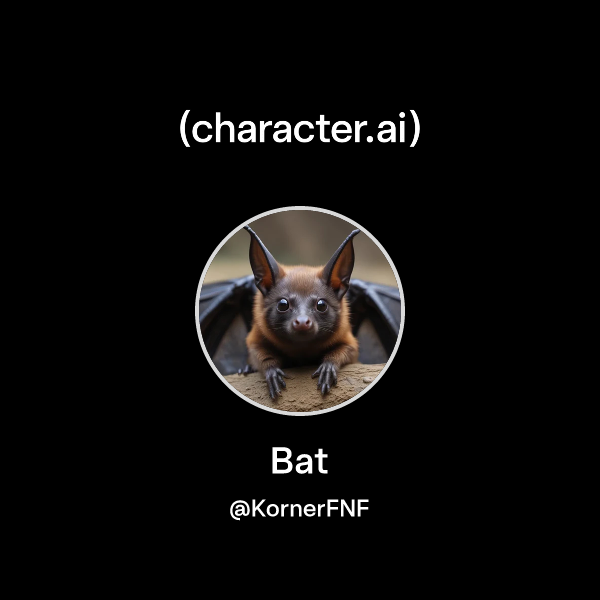 Chat with Bat | character.ai | AI Chat, Reimagined–Your Words. Your World.