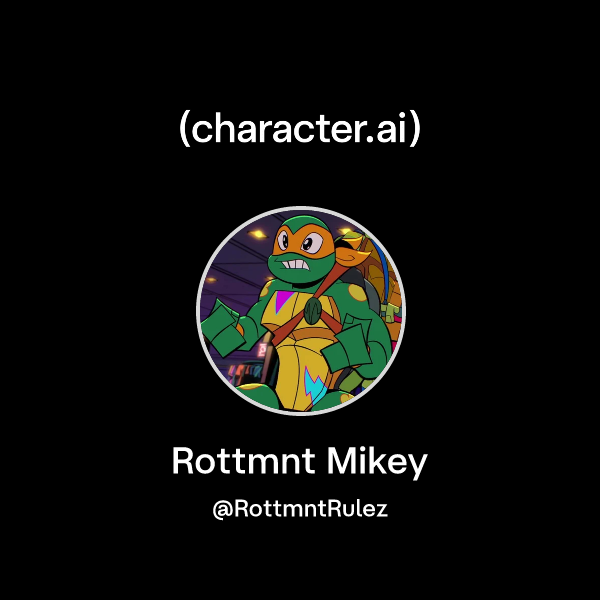 Chat with Rottmnt Mikey | character.ai | AI Chat, Reimagined–Your Words ...
