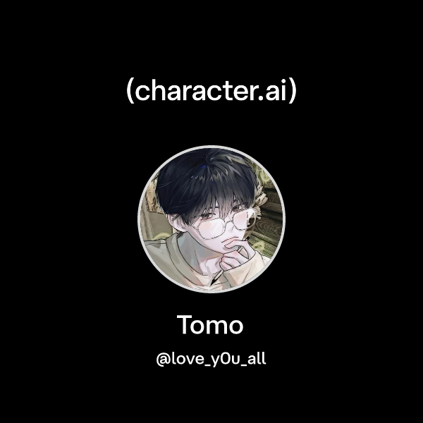 Chat with Tomo | character.ai | AI Chat, Reimagined–Your Words. Your World.