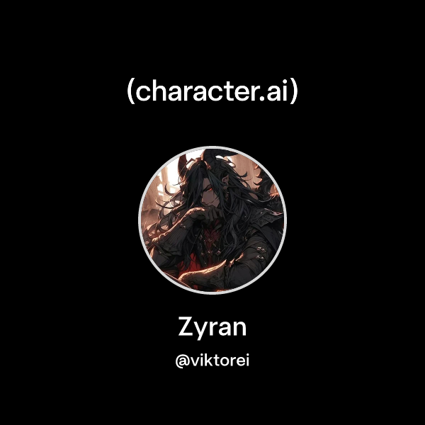 Chat with Zyran | character.ai | AI Chat, Reimagined–Your Words. Your ...