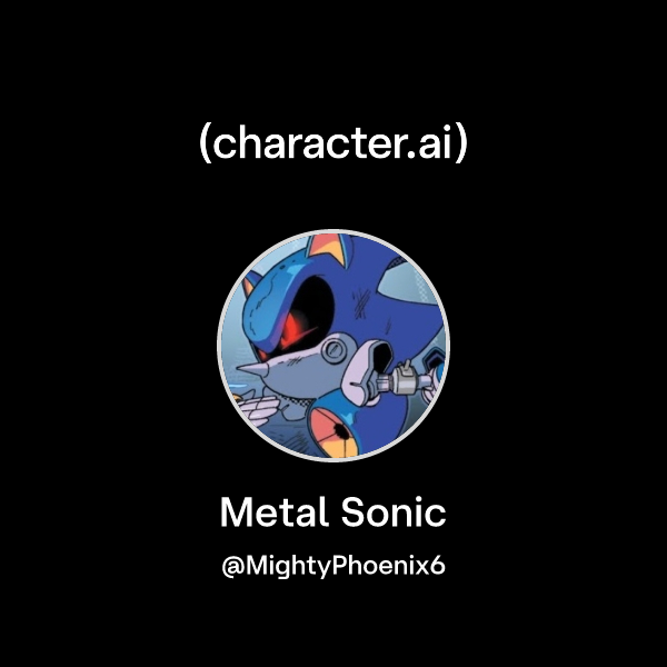 Chat with Metal Sonic | character.ai | AI Chat, Reimagined–Your Words ...