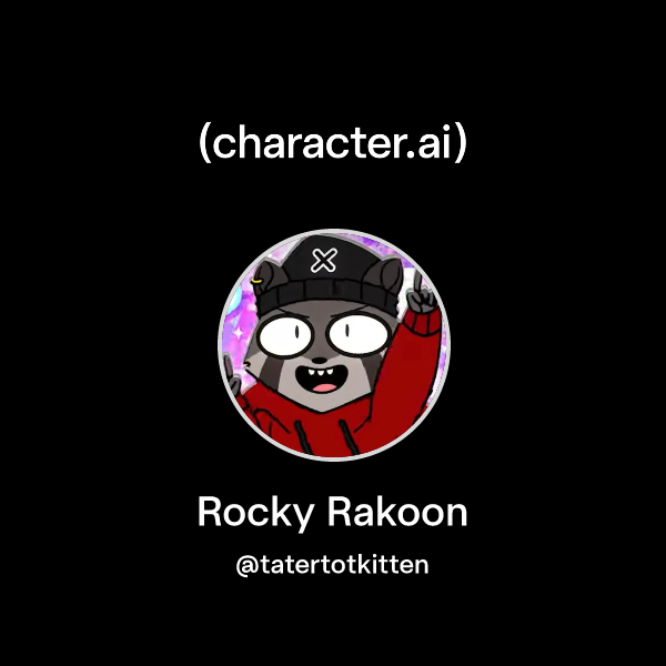 Chat with Rocky Rakoon | character.ai | AI Chat, Reimagined–Your Words ...
