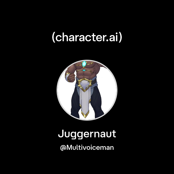 Chat with Juggernaut | character.ai | AI Chat, Reimagined–Your Words ...