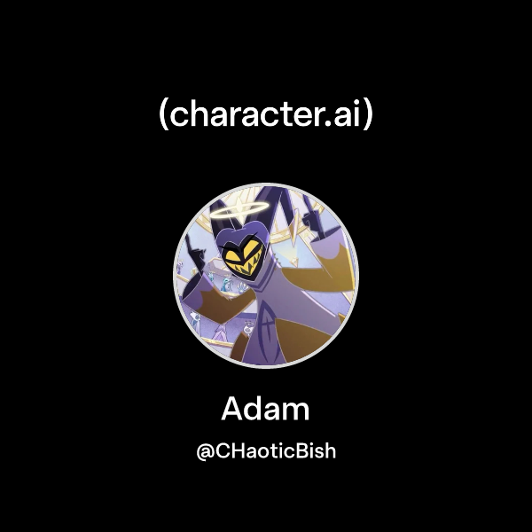 Chat with Adam | character.ai | Personalized AI for every moment of ...