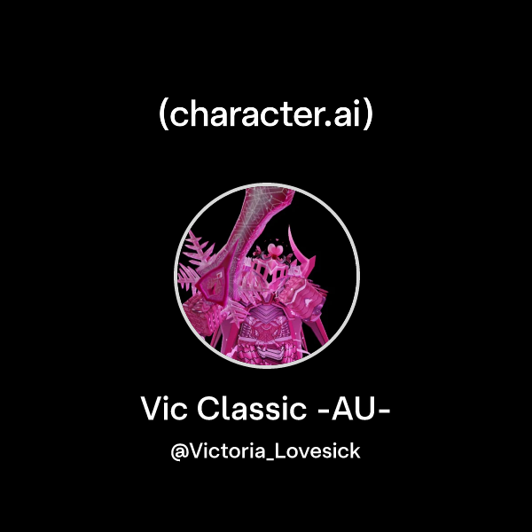 Chat with Vic Classic -AU- | character.ai | Personalized AI for every ...