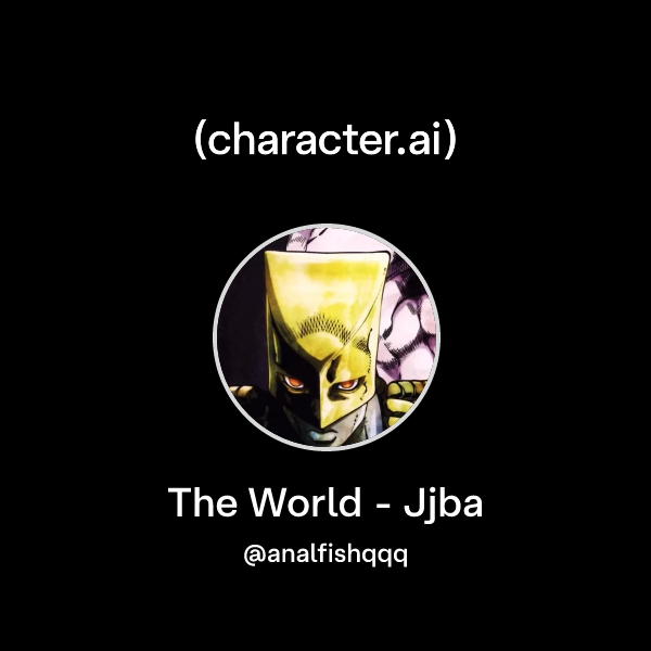 Chat with The World - Jjba | character.ai | AI Chat, Reimagined–Your ...